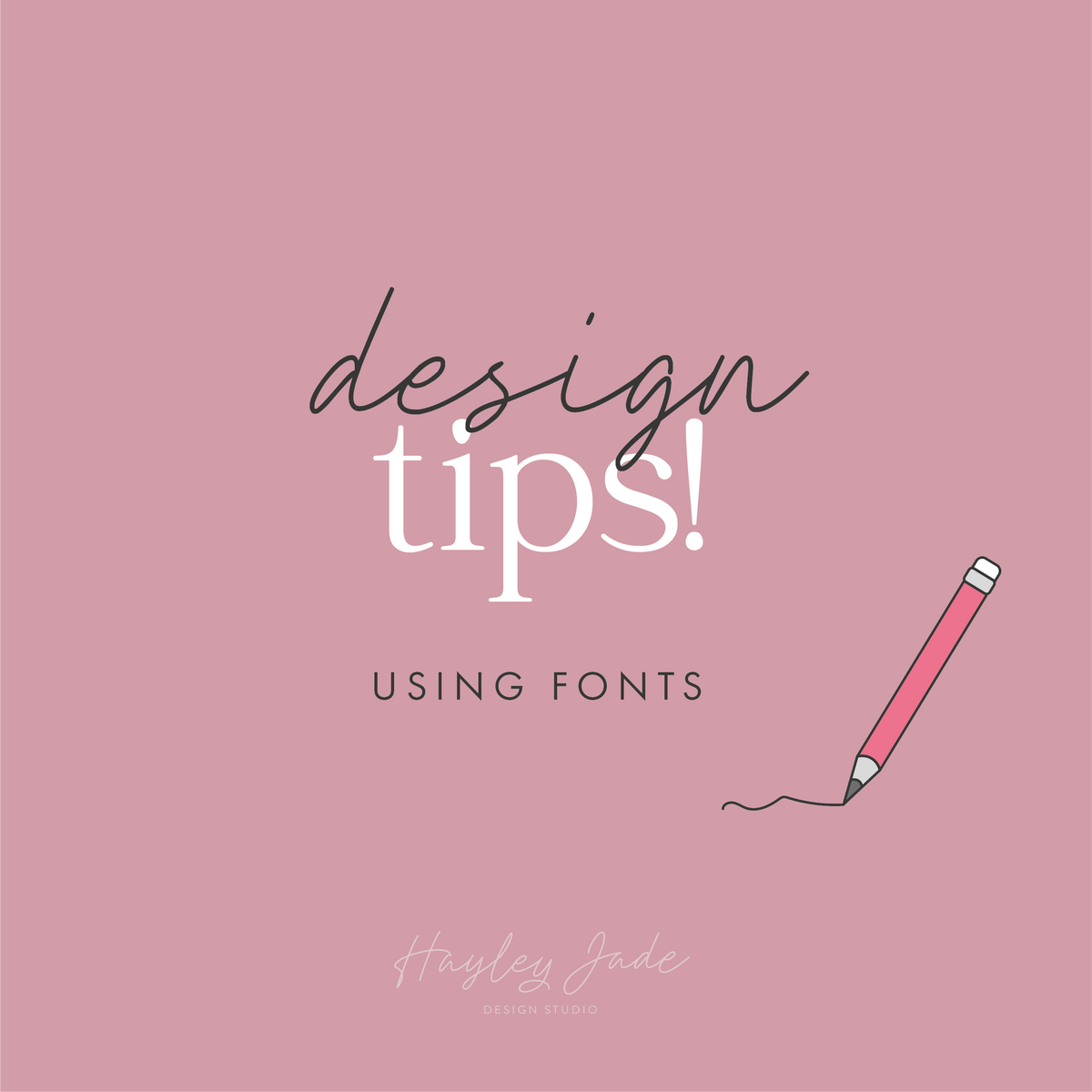 Design Tips - Using Fonts